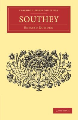 Southey (Cambridge Library Collection - English Men of Letters ...