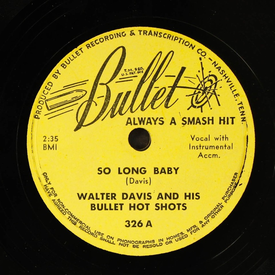 WALTER DAVIS & BULLET HOT SHOTS: stop that train in harlem / so long ...