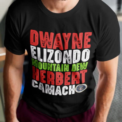 Dwayne Elizondo Mountain Dew Herbert Camacho For President 2024 ...