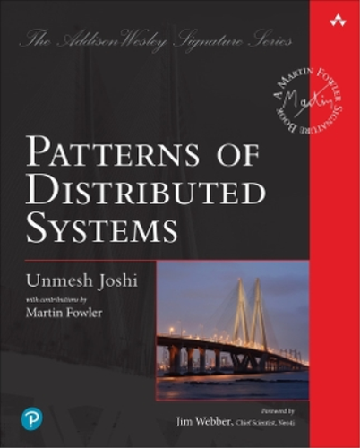 Unmesh Joshi Patterns of Distributed Systems (Poche) 9780138221980 | eBay