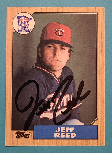 JEFF REED (WS) Hand Signed 1987 Topps #247 Minnesota Twins Autograph ...