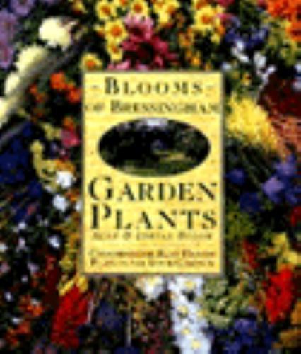 Blooms of Bressingham : Choosing the Best Hardy Plants for Your Garden ...