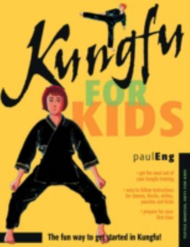 Kungfu for Kids by Paul Eng and Stephanie Tok (2005, Hardcover) for ...