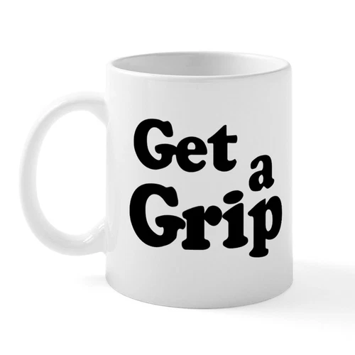Get A Grip Mug 11 oz Ceramic Mug | eBay
