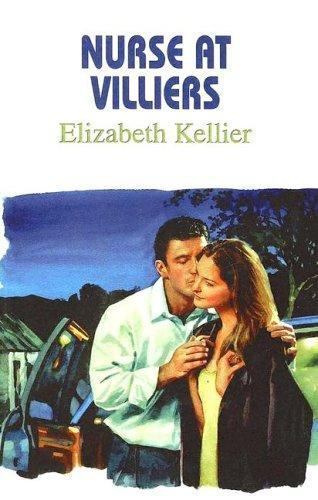 Nurse at Villiers by Elizabeth Kellier (2005, Hardcover) for sale ...