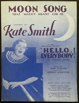 1932 "HELLO EVERYBODY!" KATE SMITH MOVIE SHEET MUSIC "MOON SONG" | eBay