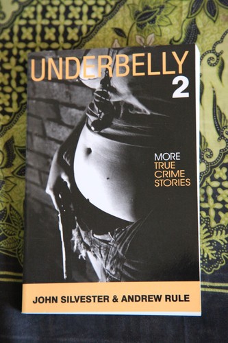 Underbelly 2 by John Silvester (Paperback, 2000 reprint) 9780958607117 | eBay