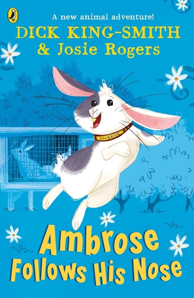 Ambrose Follows His Nose | Dick King-Smith, Josie Rogers | 2023 ...