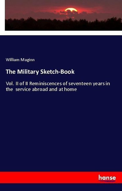 The Military Sketch-Book von William Maginn (2018, Taschenbuch) online ...