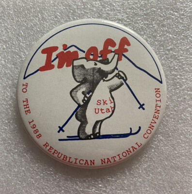 I'm Off to the 1988 REPUBLICAN NATIONAL CONVENTION RNC ski Utah pin ...