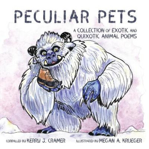 Peculiar Pets: A Collection of Exotic and Quixotic Animal Poems | eBay