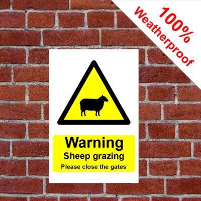 Warning sheep grazing Please close the gates weatherproof sign COUN0085 ...