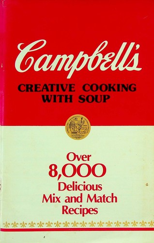 Campbell's Creative Cooking with Soup Cookbook - 8,000 Recipes Soft Cover (1985) | eBay