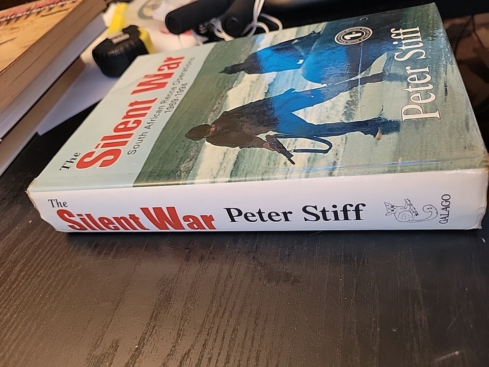 The Silent War: South African Recce Operations 1969-1994; Stiff, Peter Hardcover | eBay