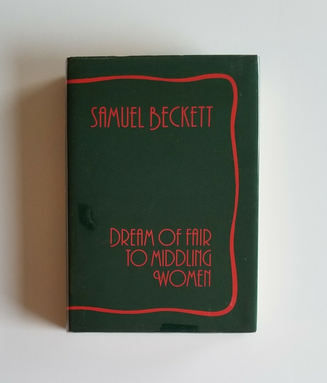 FIRST EDITION Dream of Fair to Middling Women Samuel Beckett 1992 1st ...
