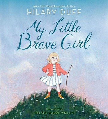Hilary Duff My Little Brave Girl (Libro di cartone) | eBay
