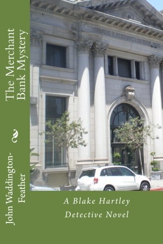 The Merchant Bank Mystery (Blake Hartley Detective Novels ...