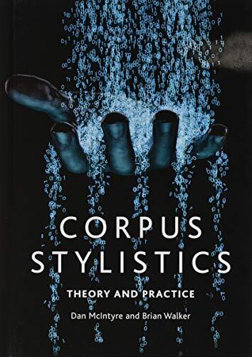 Corpus Stylistics: A Practical Introduction, McIntyre, Walker ...