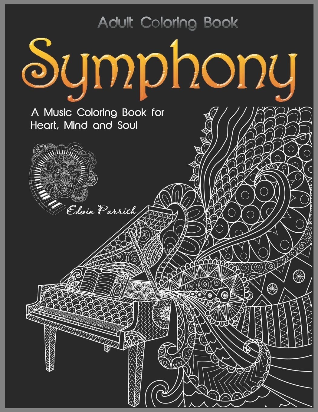 Tye Kay Adult Coloring Book : Symphony: A Music Coloring Book for Heart ...