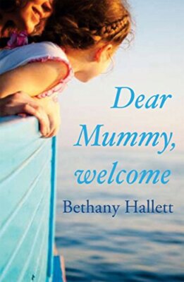 Dear Mummy, Welcome, Bethany Hallett | eBay Australia