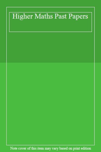 Higher Maths Past Papers, | eBay UK