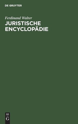 Ferdinand Walter Juristische Encyclopädie (Hardback) 9783112409916| eBay