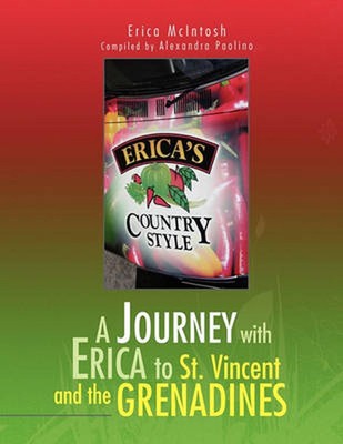 A Journey with Erica to St. Vincent and the Grenadines by MC Erica ...