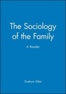 Sociology of the Family by Graham Allan: Used 9780631202684| eBay