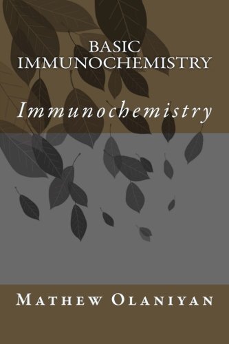 BASIC IMMUNOCHEMISTRY: IMMUNOCHEMISTRY By Mathew Folaranmi Olaniyan ...