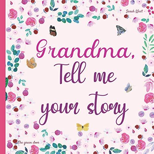 Grandma tell me your story 130 questions to know your Granny's story ...