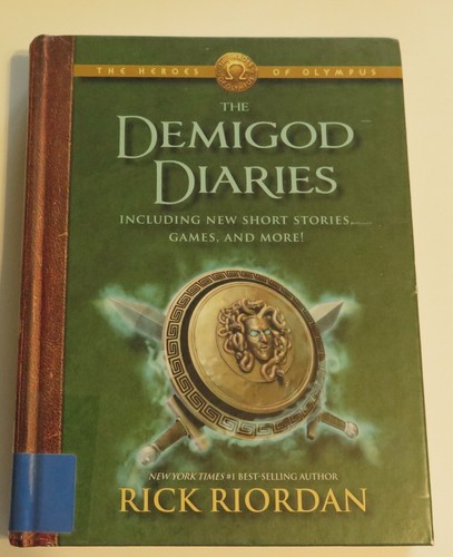 The Demigod Diaries - The Heroes Of Olympus by Rick Riordan (2012 ...