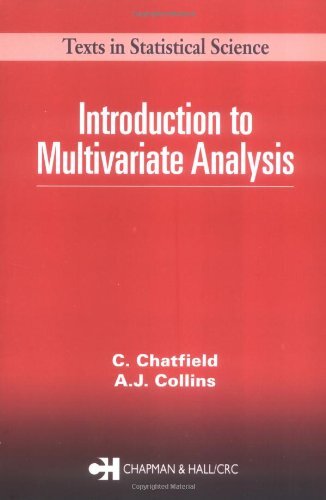 Introduction to Multivariate Analysis (Chapman & Hall/CRC Texts ...