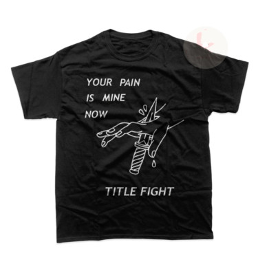 Title Fight Hyperview Album Your Pain Is Mine Now T Shirt Full Size S ...