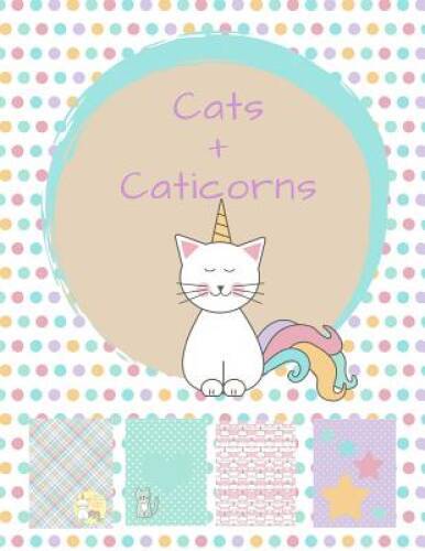 Cats and Caticorns: Sticker Album and Scrapbook - Paperback - GOOD ...