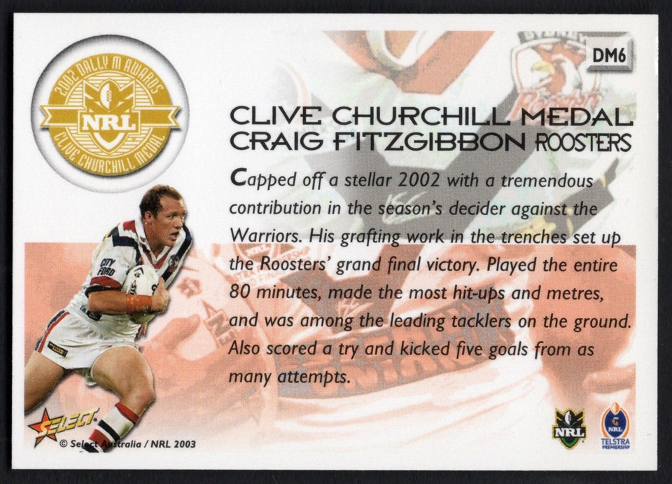 2003 NRL CLIVE CHURCHILL MEDAL [DALLY M AWARDS] DM6 Craig FITZGIBBON ...