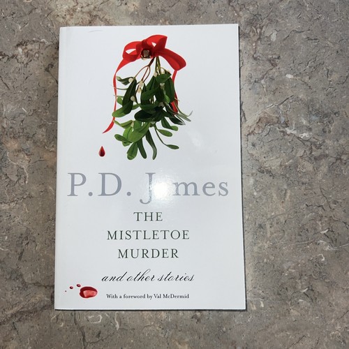 The Mistletoe Murder And Other Stories by P.D. James | eBay