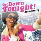 Get Down Tonight! Dance Party - Audio CD - VERY GOOD | eBay