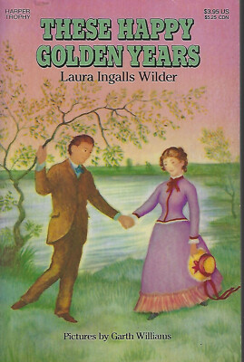 These Happy Golden Years Laura Ingalls Wilder 1981 Paperback Little ...