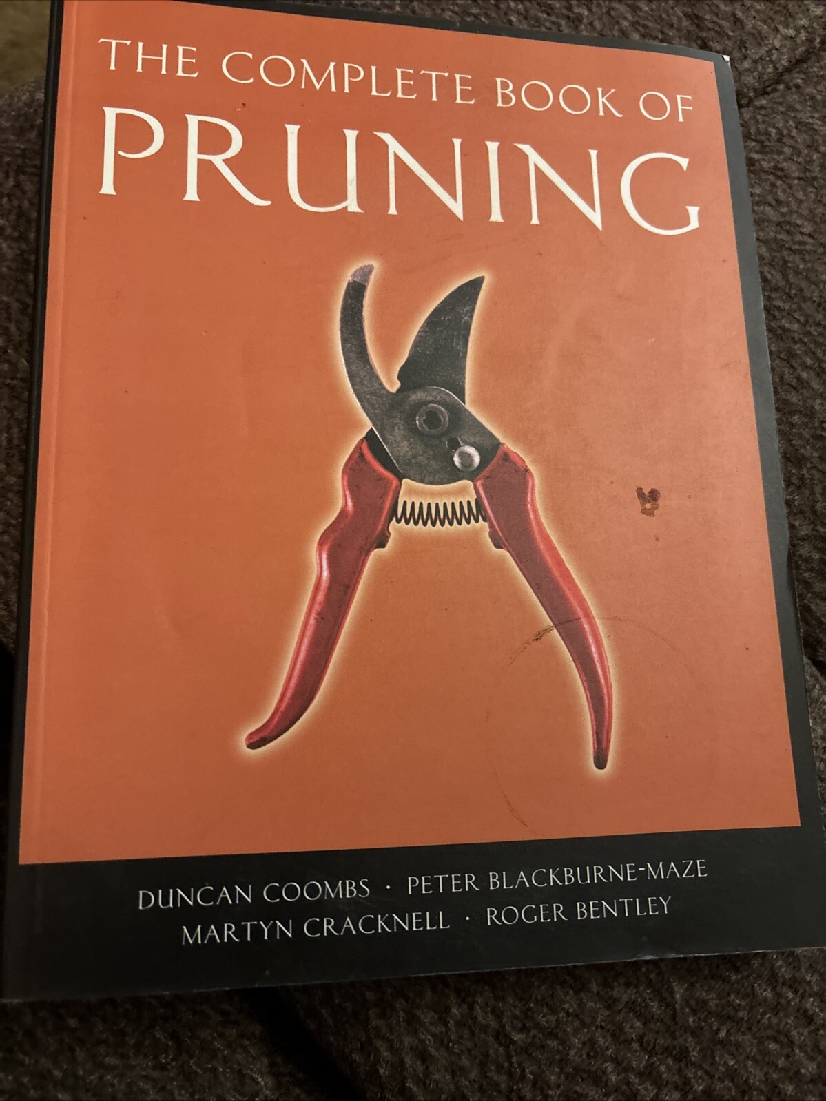 The Complete Book of Pruning by Peter Blackburn-Maze, Duncan Coombs ...
