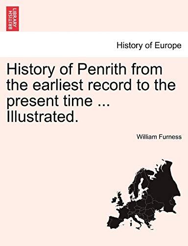 History of Penrith from the earliest record to the present time ...