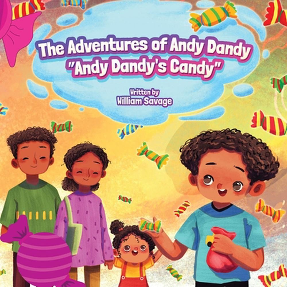 Andy Dandy's Candy by William Savage (English) Paperback Book ...