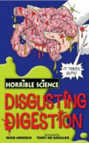 Disgusting Digestion (Horrible Science) By Nick Arnold. 97804399 | eBay