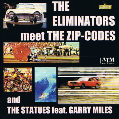 The Eliminators Meet The Zip-Codes And The Statues feat. Garry Miles | eBay