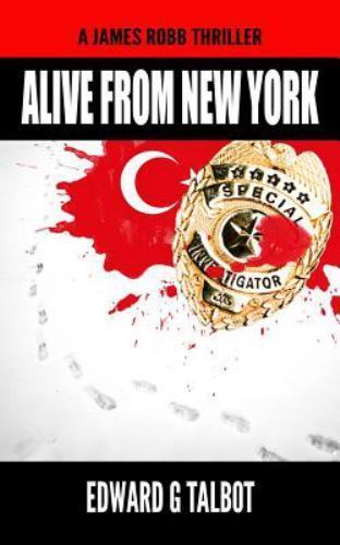 Alive from New York by Edward Talbot (2015, Trade Paperback) for sale ...