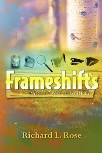 Frameshifts: Parts 2 and 3 by Rose, Richard L. 9781461157731 | eBay.de