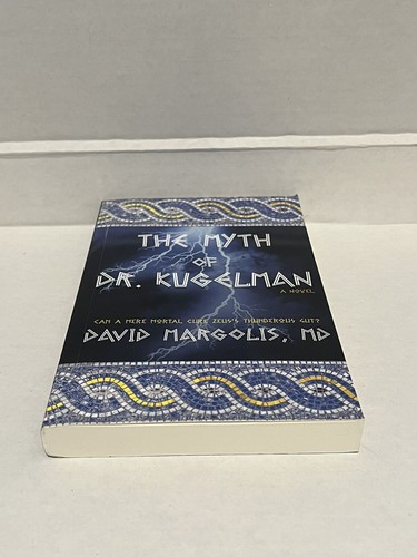 The Myth of Dr. Kugelman by David Margolis (2015, Trade Paperback) for ...