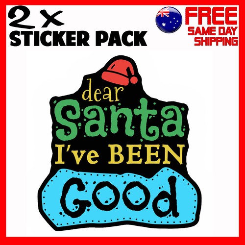 2 x Stickers Dear Santa Ive Been Good Christmas Xmas Car Bumper Funny ...