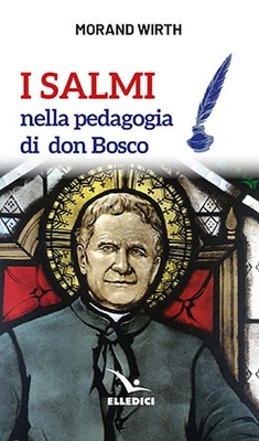 Libri Morand Wirth - I Salmi Nella Pedagogia Di Don Bosco | eBay