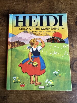 Vintage 1974 Heidi Child Of The Mountains Illustrated Hardcover Book | eBay