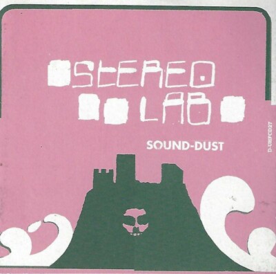 Sound-Dust by Stereolab (CD, 2001) | eBay